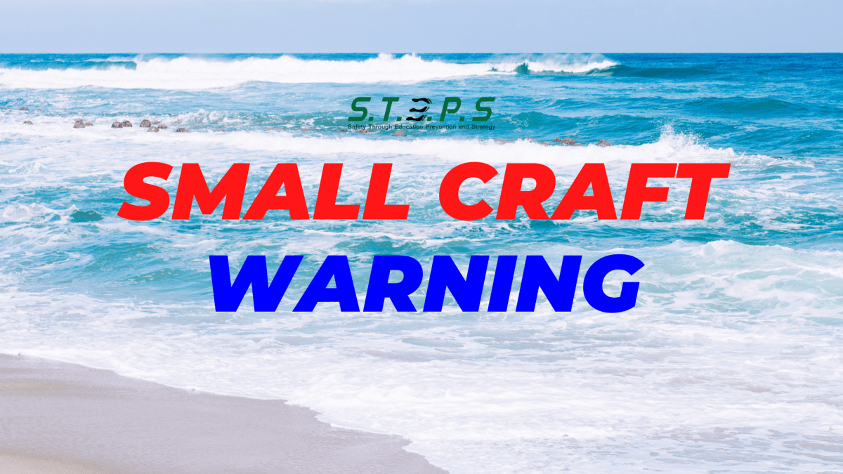 Urgent Marine Weather Message – Small Craft Warning – safety steps